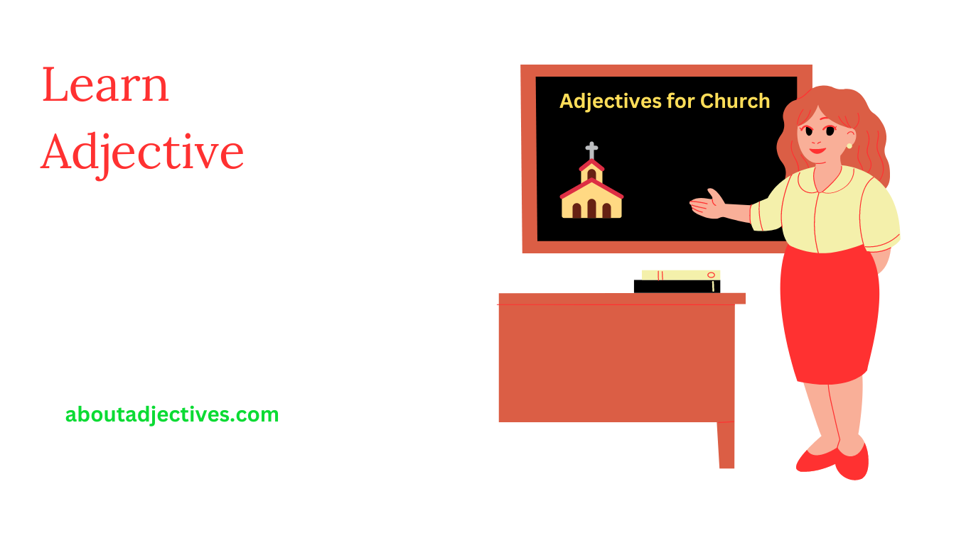 Adjectives for Church - Words to Describe About Church